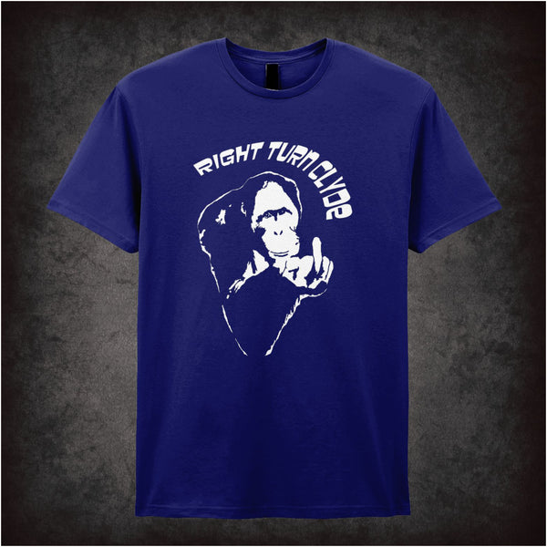 Every Which Way But Loose T Shirt | Right Turn Clyde – Revolution Ape