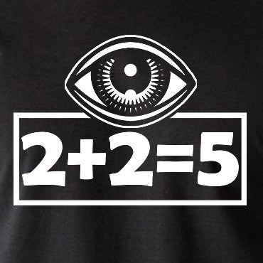George Orwell 1984 2 Plus 2 Equals 5 T Shirt | Big Brother | Revolution Ape